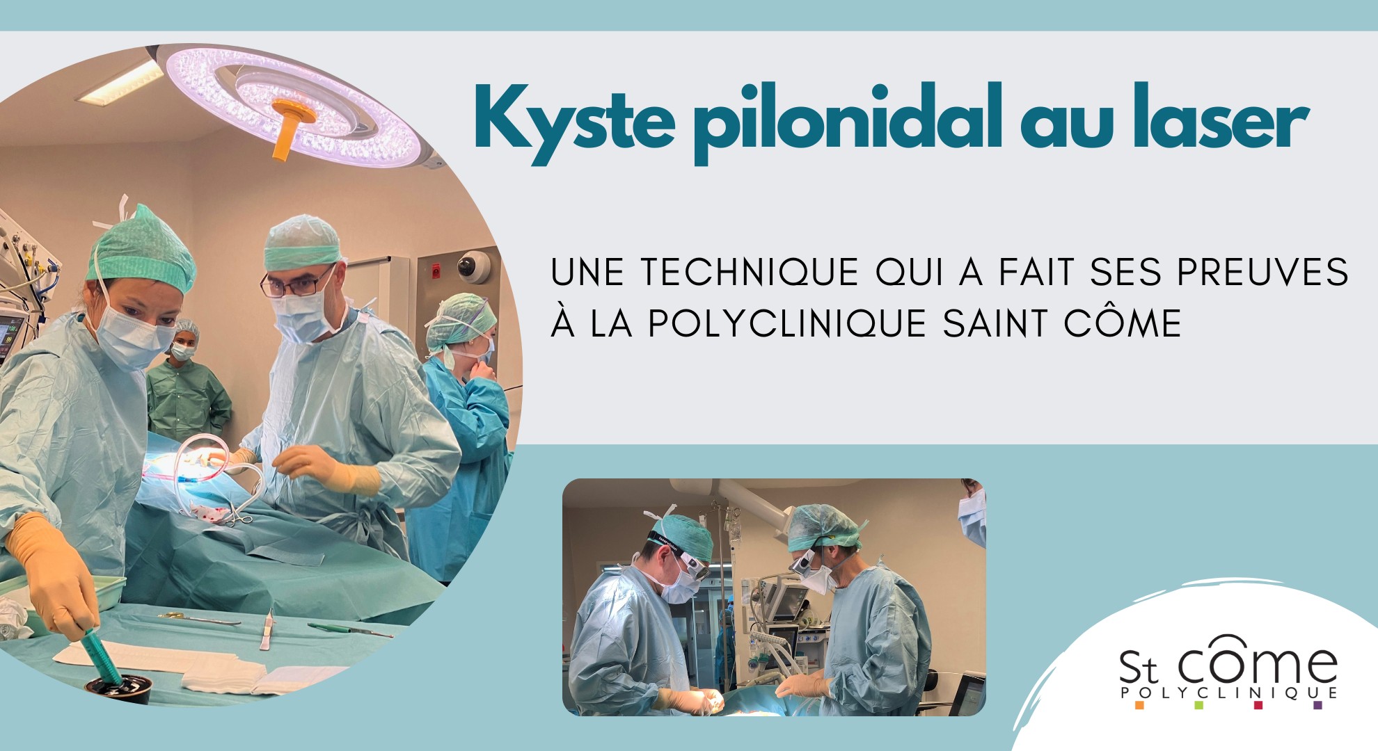 Traitement du kyste pilonidal : une technologie moins douleureuse - St Côme
